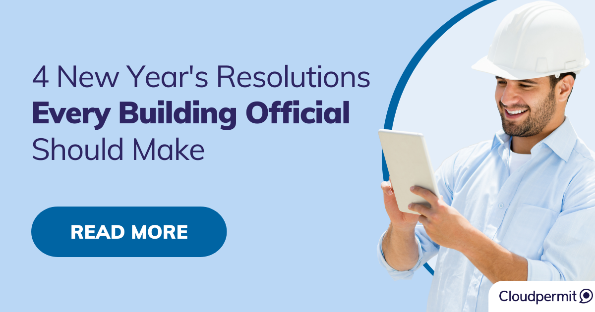 4 New Year’s Resolutions Every Building Official Should Make