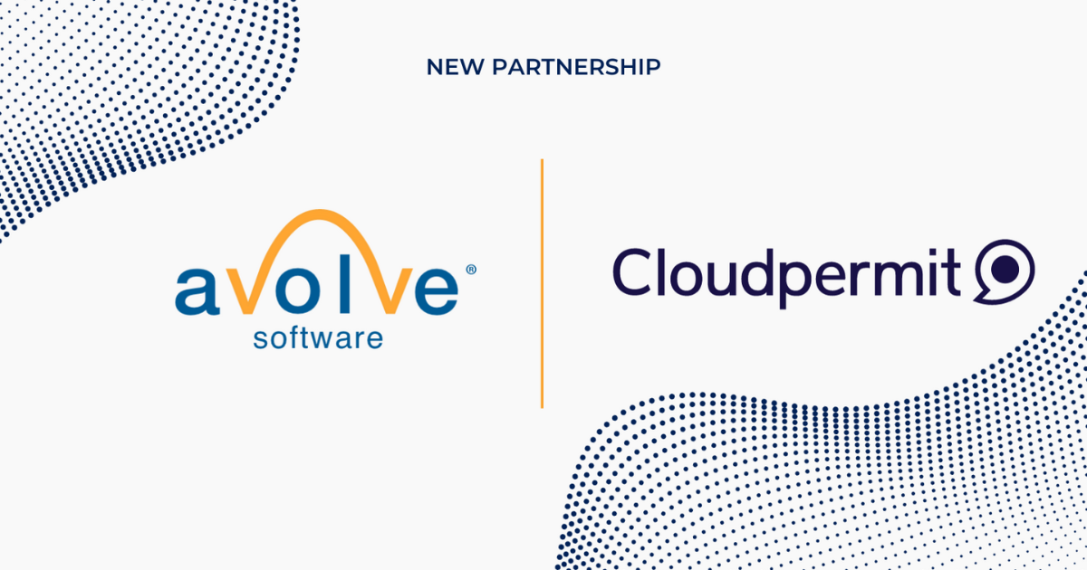 Avolve Software and Cloudpermit Enter Strategic Partnership to Empower ...