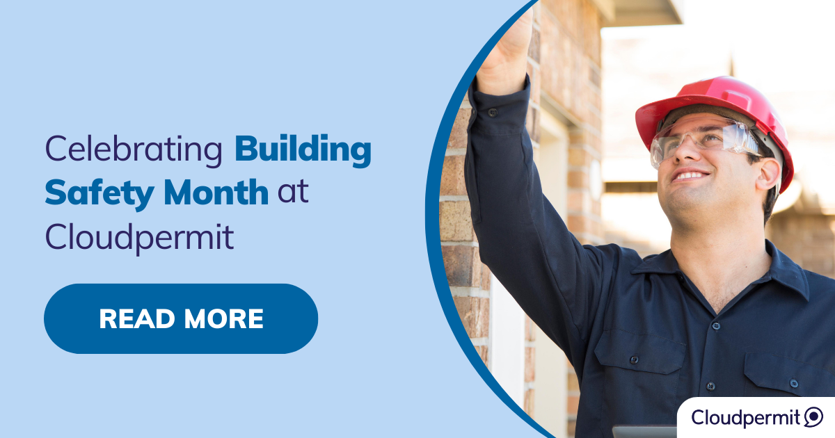 Celebrating Building Safety Month at Cloudpermit