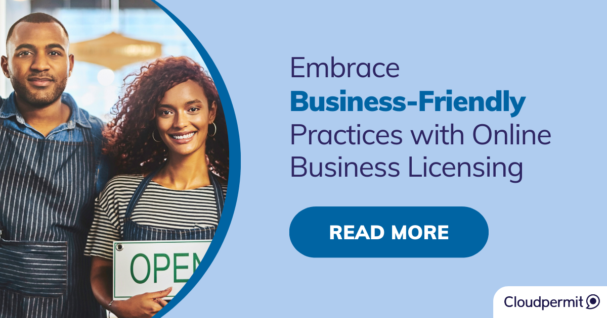 Embrace Business-Friendly Practices with Online Business Licensing
