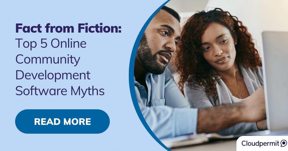 Fact from Fiction: Top 5 Online Community Development Software Myths
