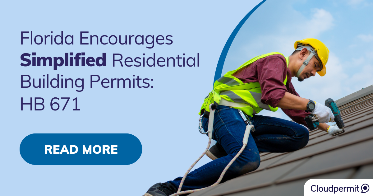 Florida Encourages Simplified Residential Building Permits: HB 671