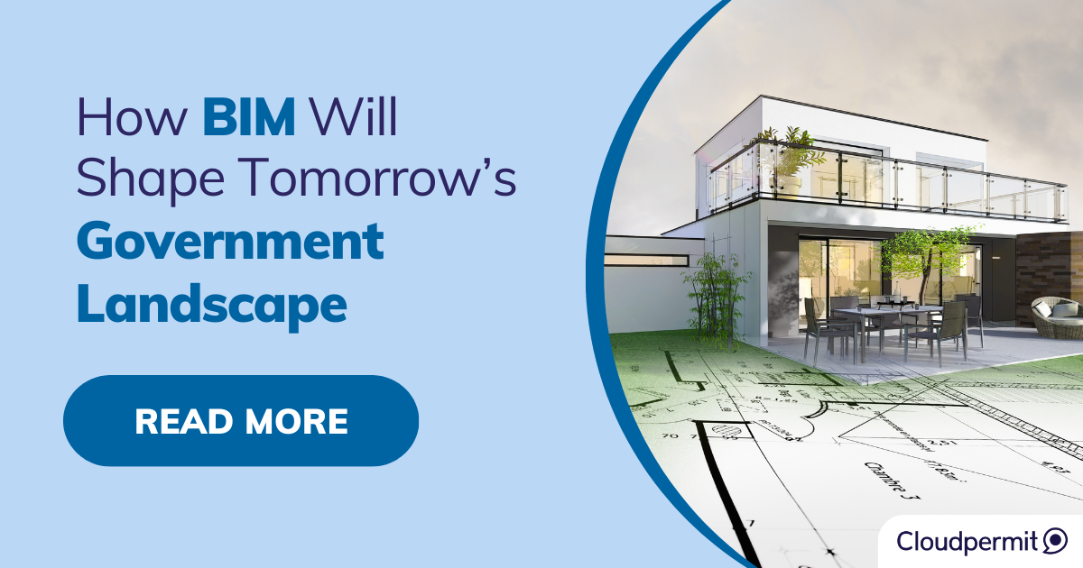 How BIM Will Shape Tomorrow’s Government Landscape