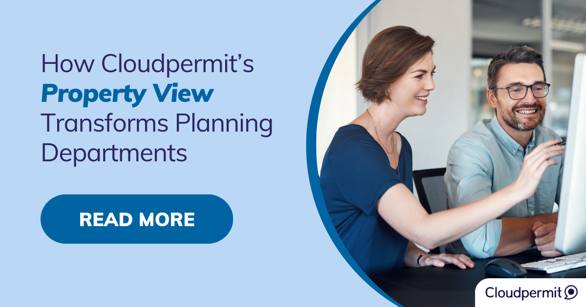 How Cloudpermit’s Property View Transforms Planning Departments