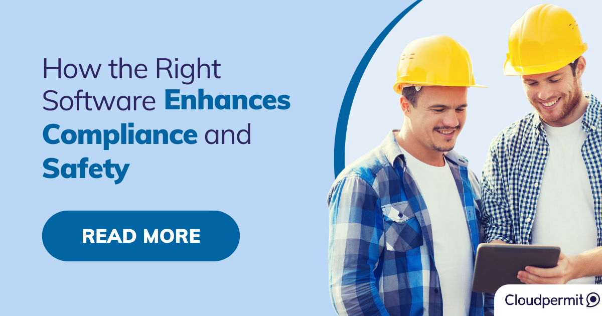 How the Right Software Enhances Compliance and Safety