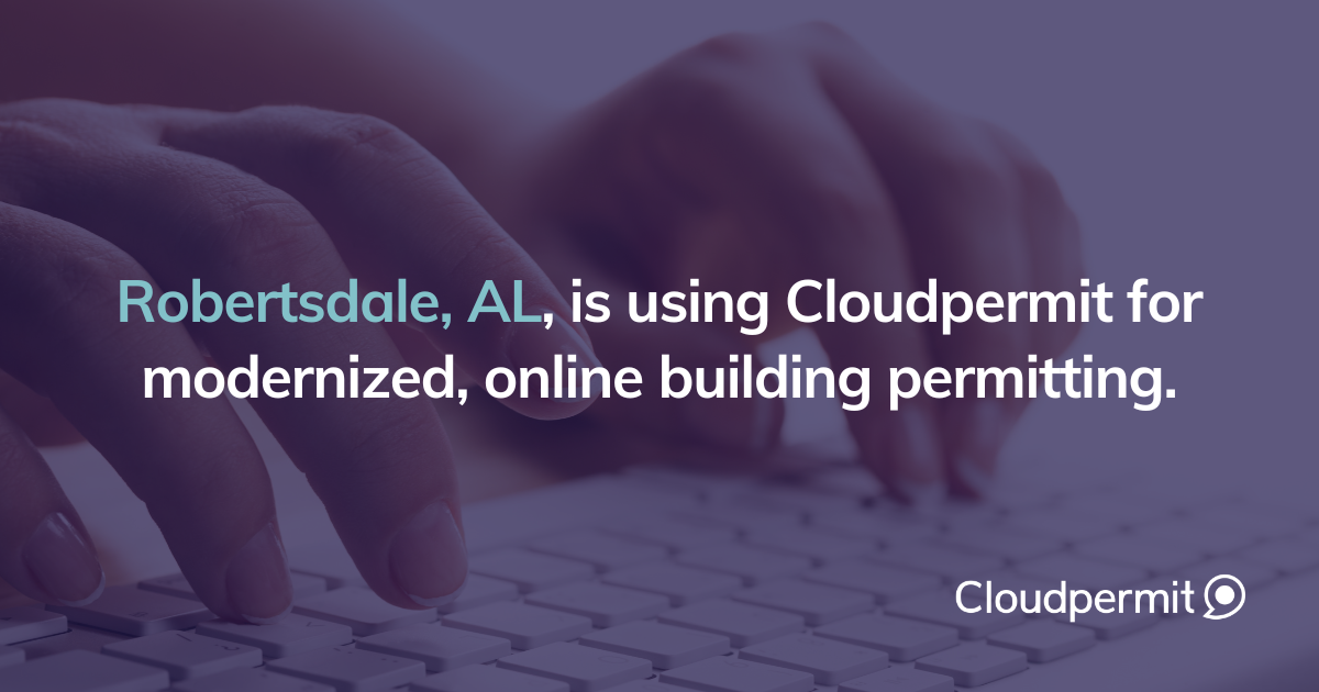 Robertsdale, AL, Embraces Cloudpermit for Improved Building Permitting